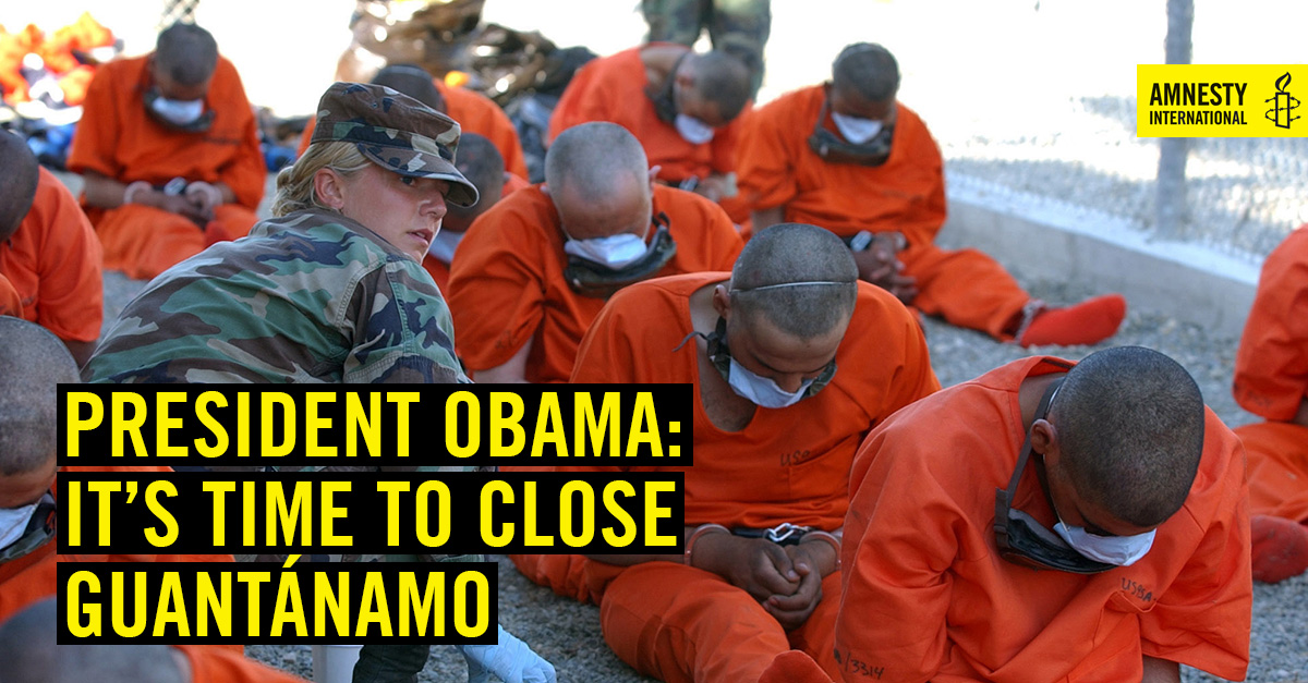 Our final plea to Obama to close Guantánamo